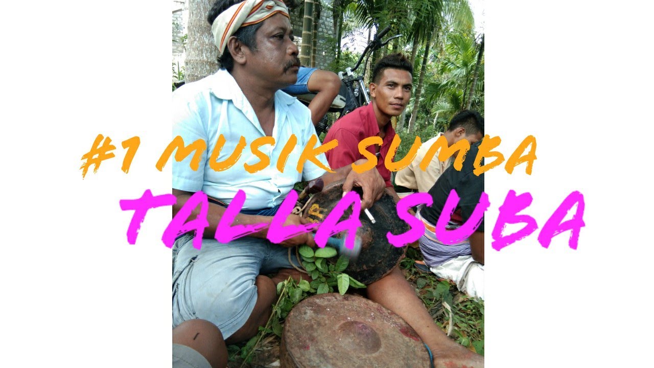 #Musik Sumba 1 Talla Suba - YouTube Music