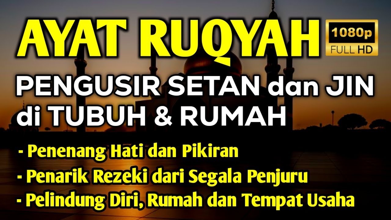 RUQYAH JIN DARI TUBUH! DENGARKAN AYAT RUQYAH PENGUSIR JIN DALAM TUBUH ...