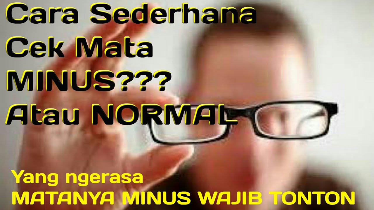 Bisa dilakukan sendiri. Tes Unik untuk mengetahui mata kamu MINUS atau ...