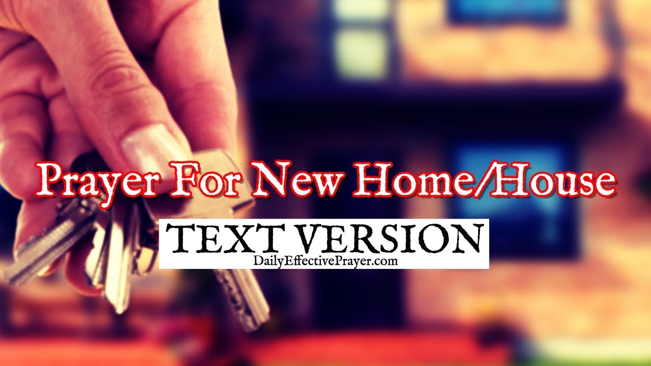 Prayer For New Home/House (Text Version - No Sound) - YouTube