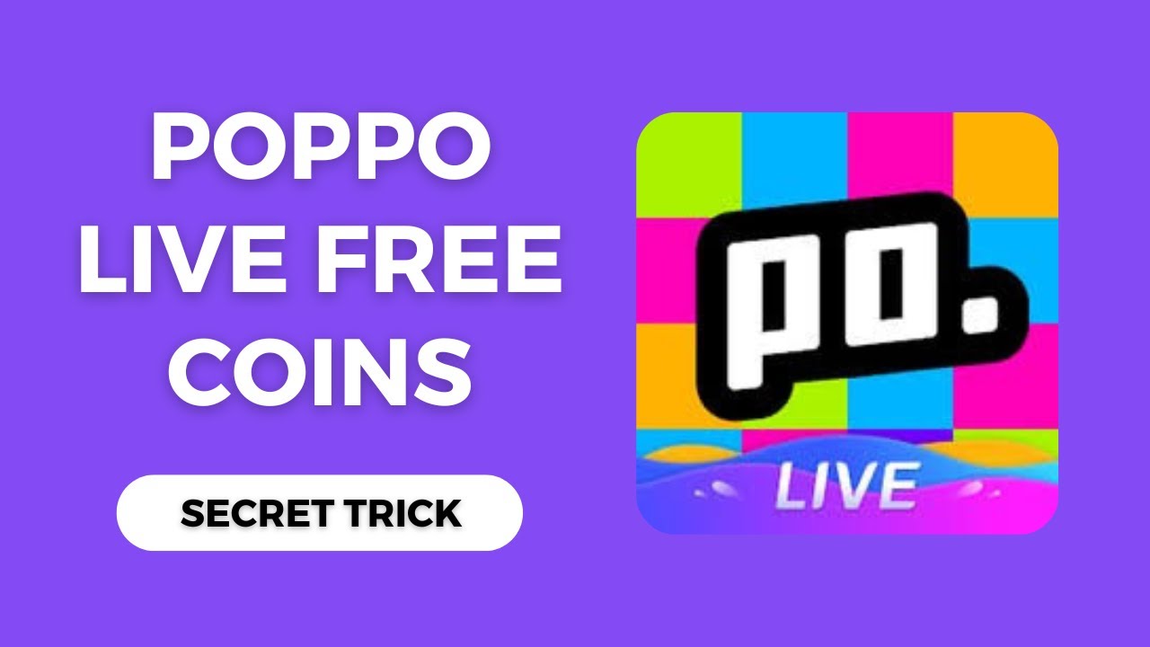 Poppo Live Hack | Poppo Live Free Coins | How to Get Unlimited Coins in Poppo Live App 2025 ...