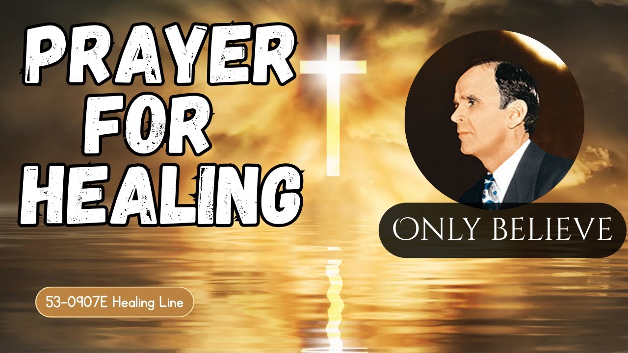Prayer For Healing || William Branham - YouTube