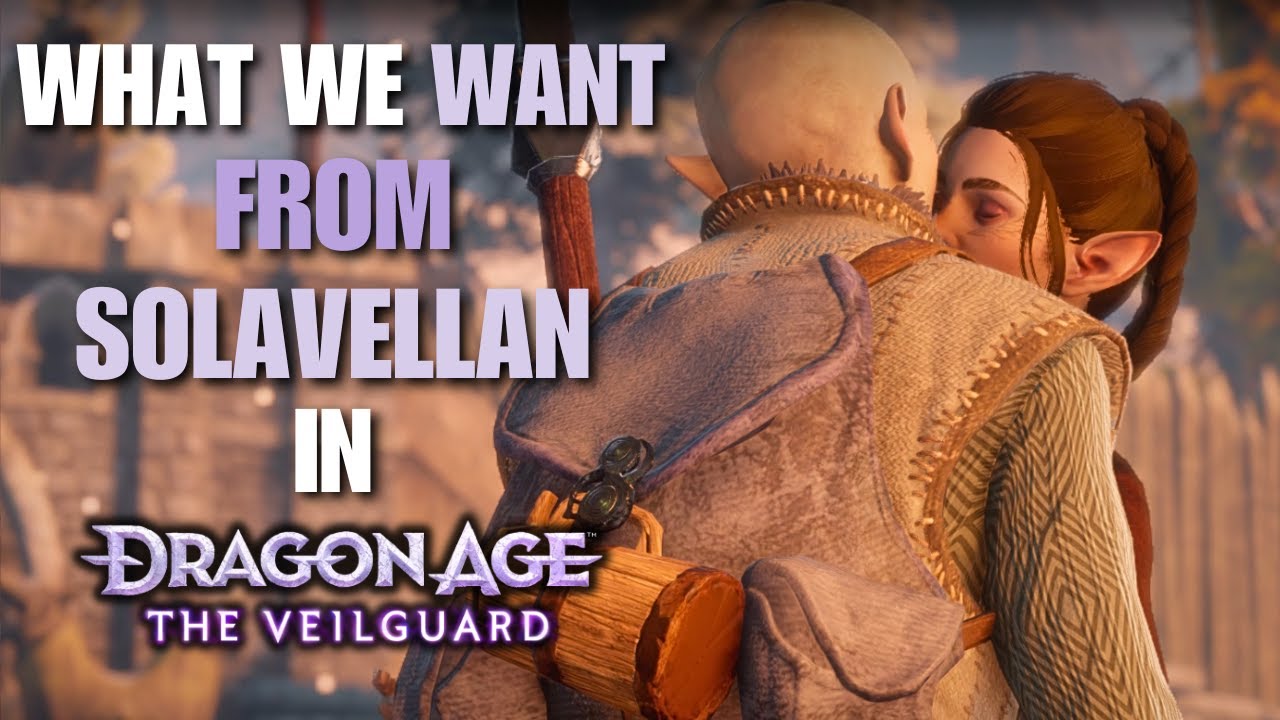What WE Want From Solavellan in Dragon Age: The Veilguard - YouTube