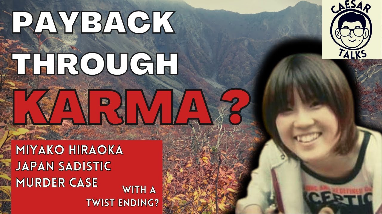 Payback Through Karma | The Murder Case of Miyako Hiraoka - YouTube