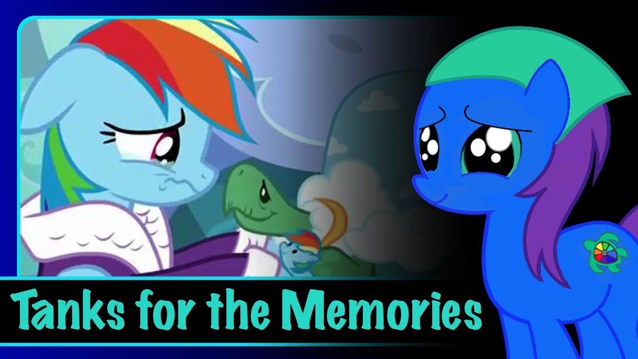 MLP Reviews: Tanks for the Memories AKA The One where No Pet Actually ...