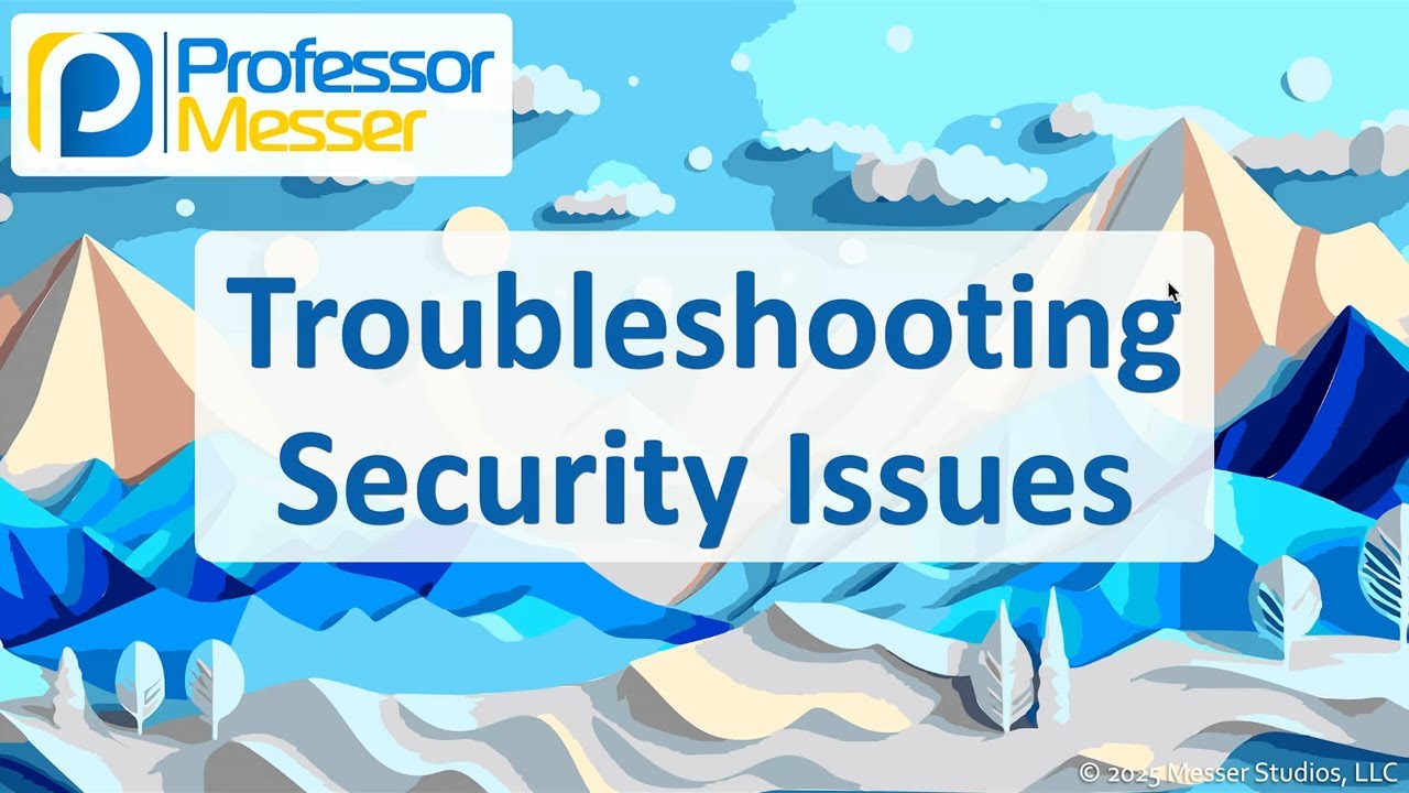 Troubleshooting Security Issues - CompTIA A+ 220-1202 - 3.4 - YouTube