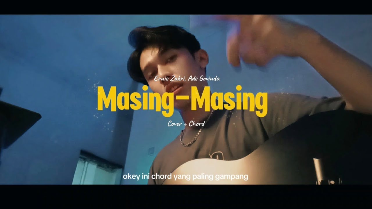 MASING-MASING COVER+CHORD MUDAH PEMULA - YouTube