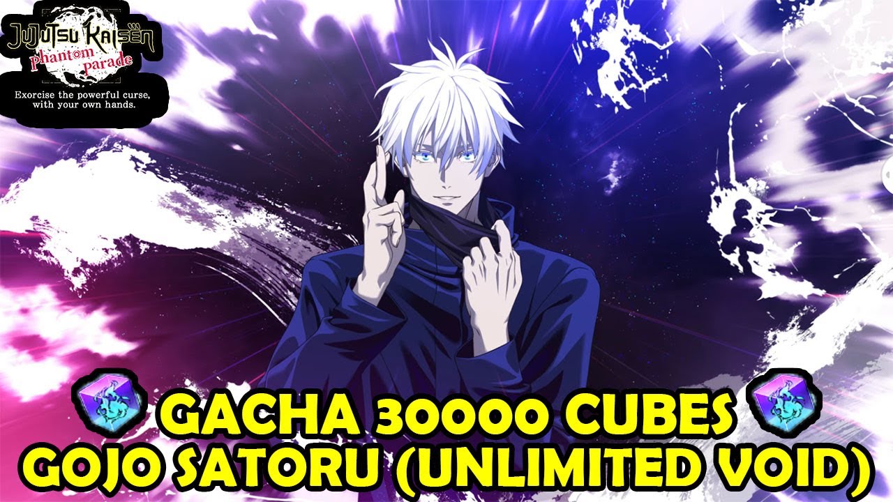 GACHA 30000 CUBES !!! Dapatkan GOJO SATORU Open Domain Expansion ...