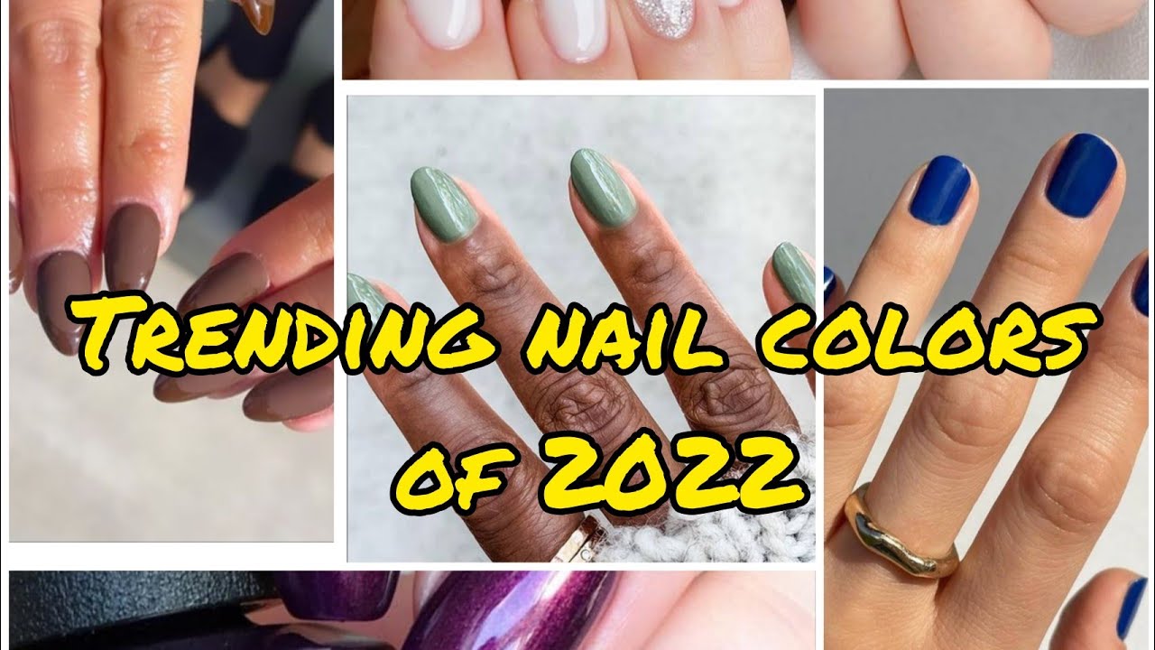 Trending nail colors of 2022 | trending nail polish colors | funzone of ...