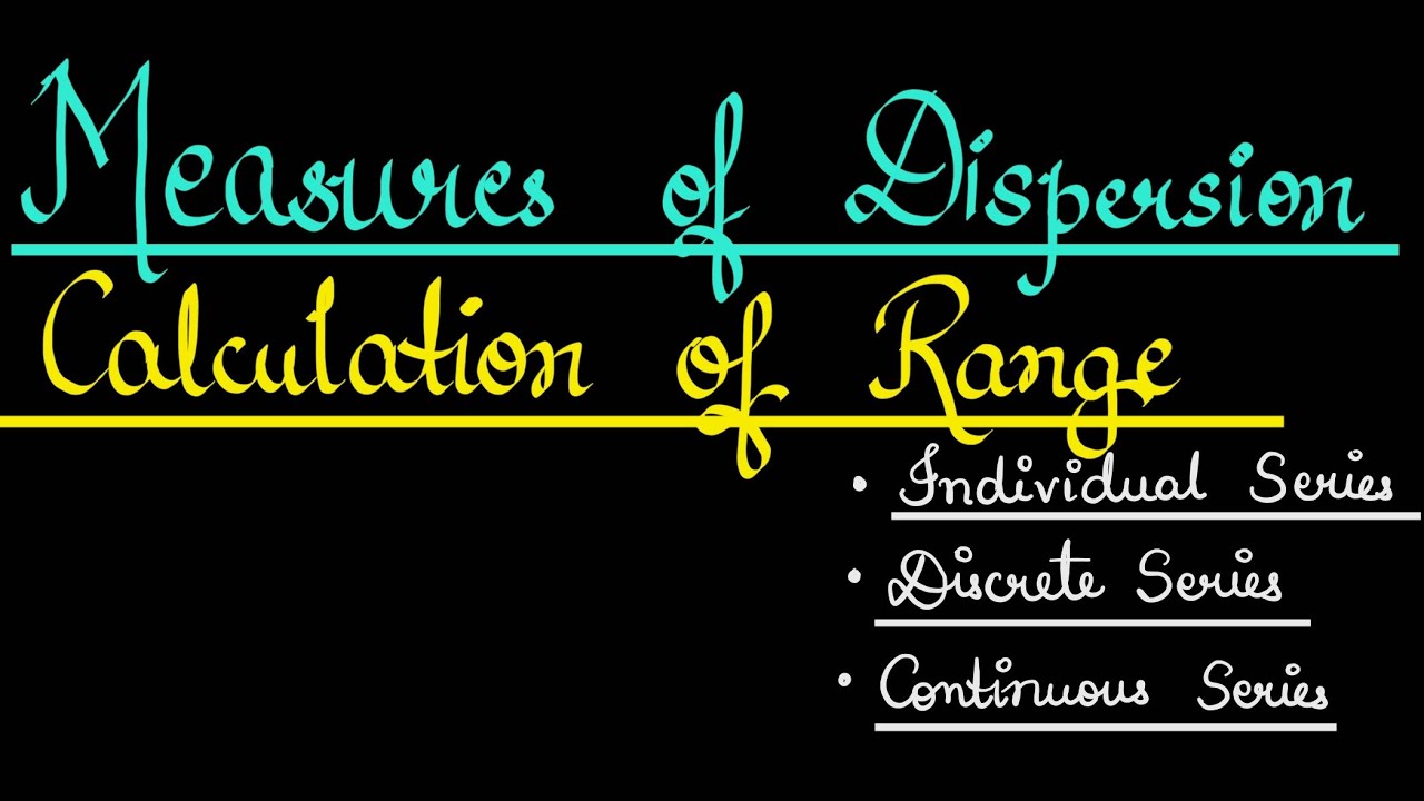 Measures of Dispersion- Part 1- Calculation of Range | Statistics | B ...