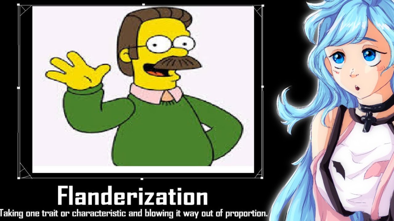 The Flanderization of A Character: When To Know You're Flanderizing ...