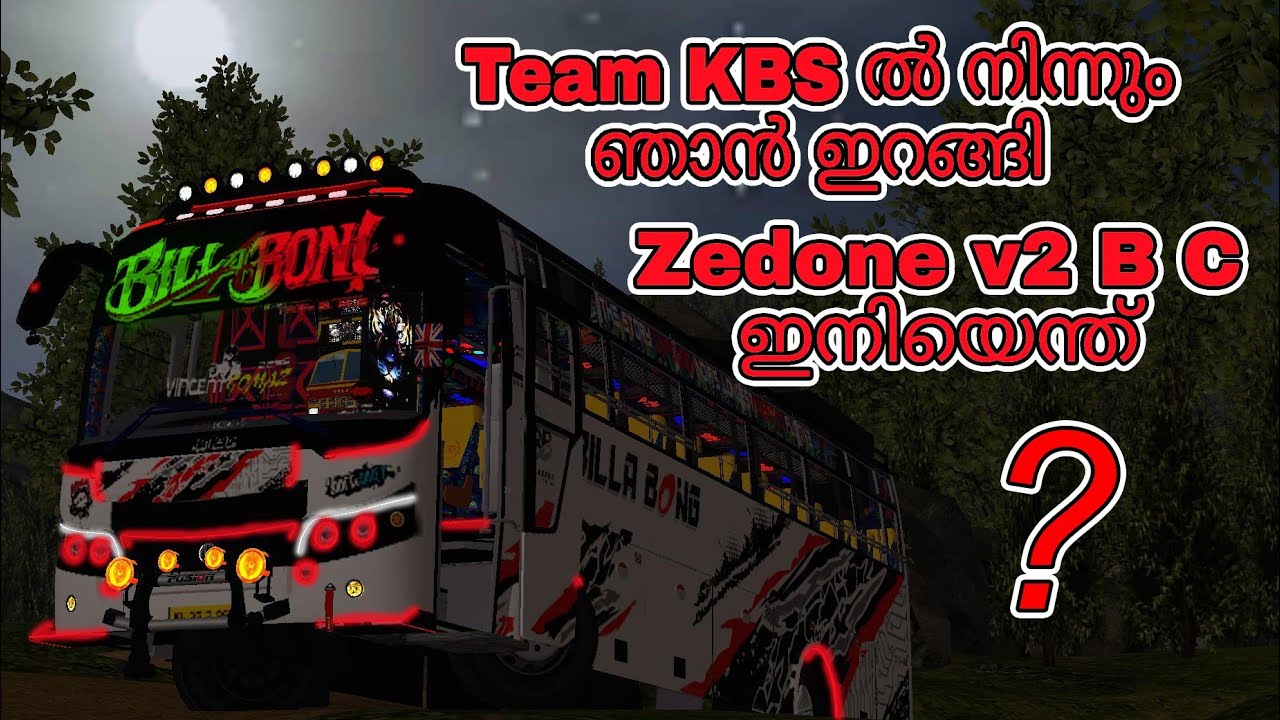 ഞാൻ Team KBS വിടുന്നു | Zedone v2 B C ????........ - YouTube