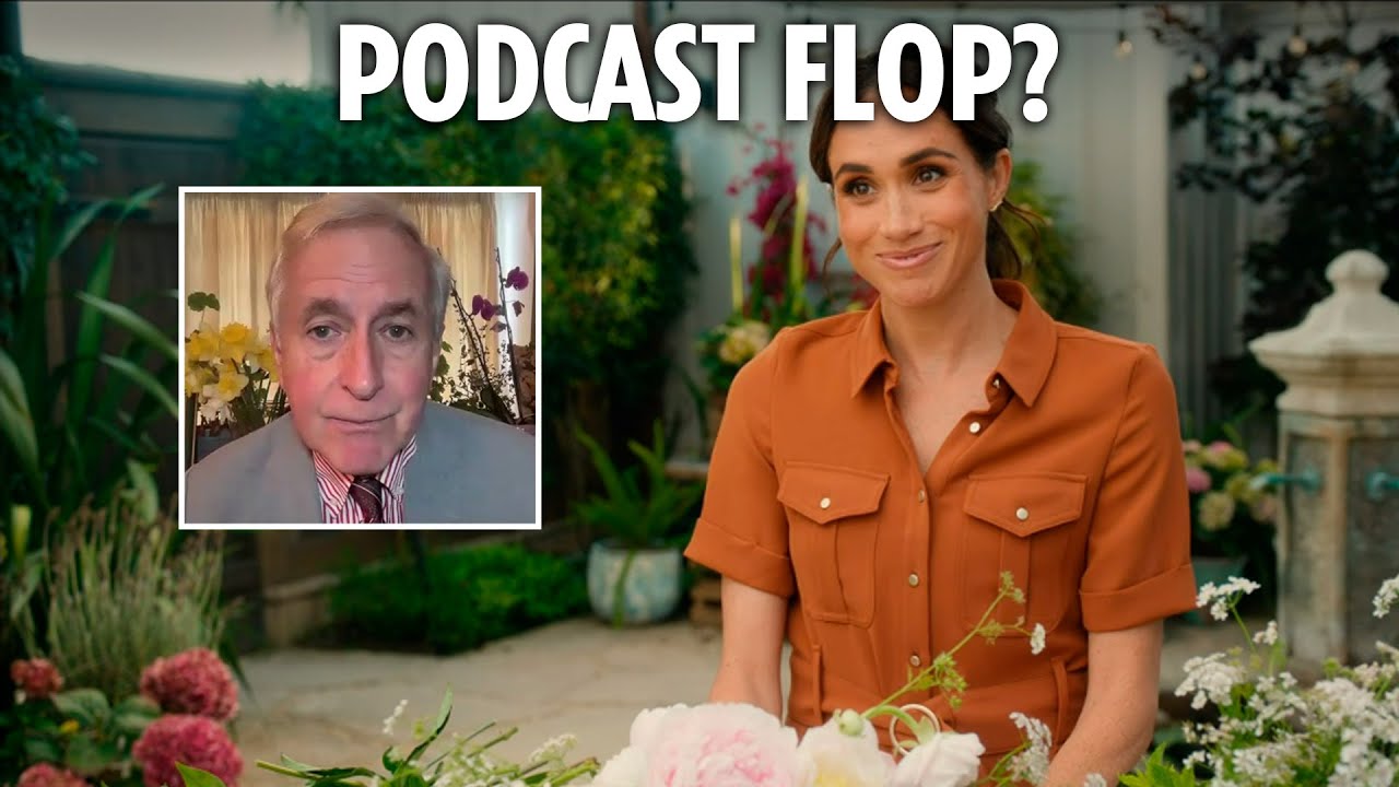 Who will REALLY follow Meghan's new podcast - it has flop written all ...