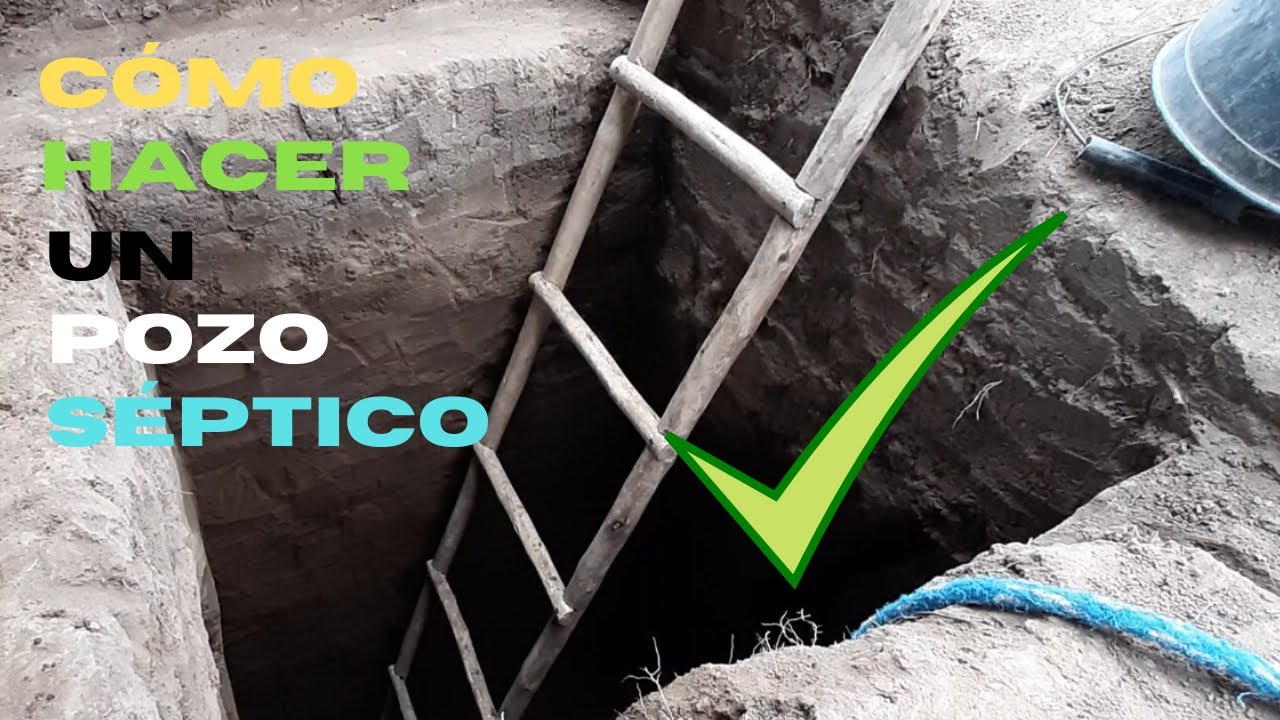 Cómo elaborar un pozo séptico. - YouTube