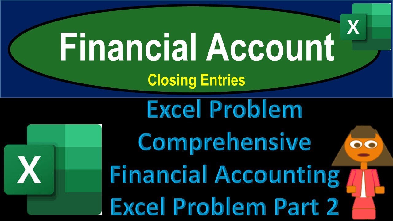 Financial Accounting Comprehensive Problem Part 2 - YouTube