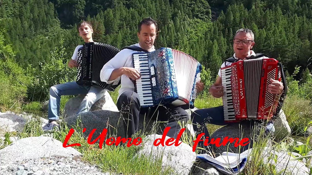 L'UOMO DEL FIUME - Alberto, Massimo e Flavio - YouTube