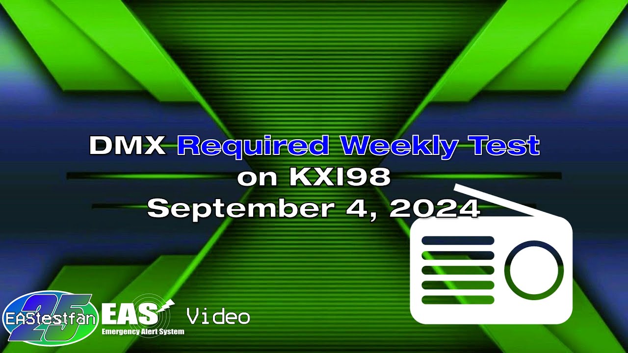 DMX Required Weekly Test on KXI98 (September 4, 2024) - YouTube