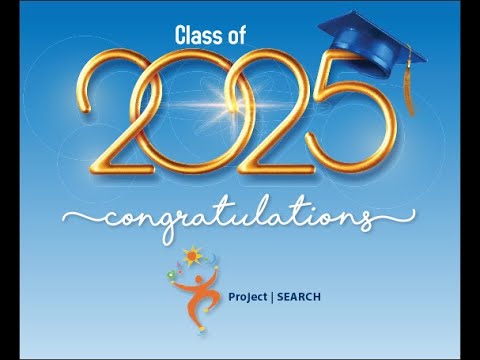 Project SEARCH Graduation 2025 - YouTube