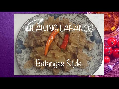 KILAWING LABANOS | Batangas Style - YouTube