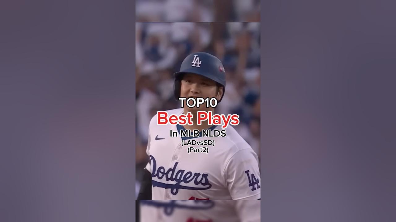 TOP10 Best Plays In MLB NLDS (LADvsSD)(Part2)#baseball #mlb #dodgers #padres #short - YouTube