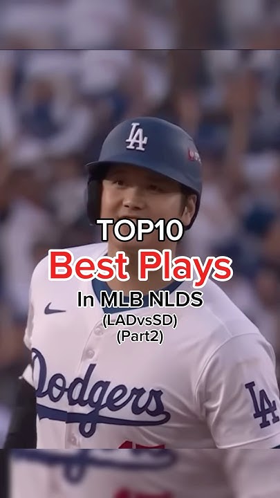 TOP10 Best Plays In MLB NLDS (LADvsSD)(Part2)#baseball #mlb #dodgers #padres #short - YouTube