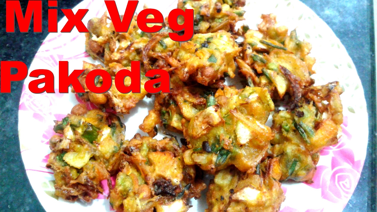 Mix Vegetable Pakoda मिक्स वेज पकोड़ा Crispy Snacks, How to Make ...