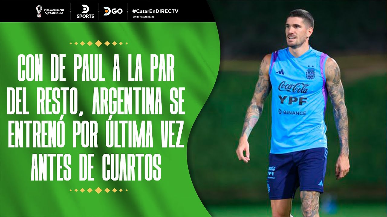 Con #DEPAUL a la par del resto, #ARGENTINA entrenó por última vez antes ...