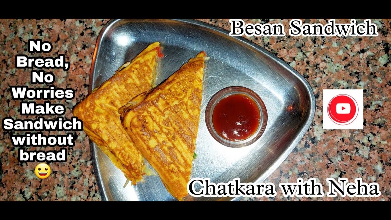 Besan Sandwich Recipe | Toast Recipe | No bread | No worries | Easy to ...