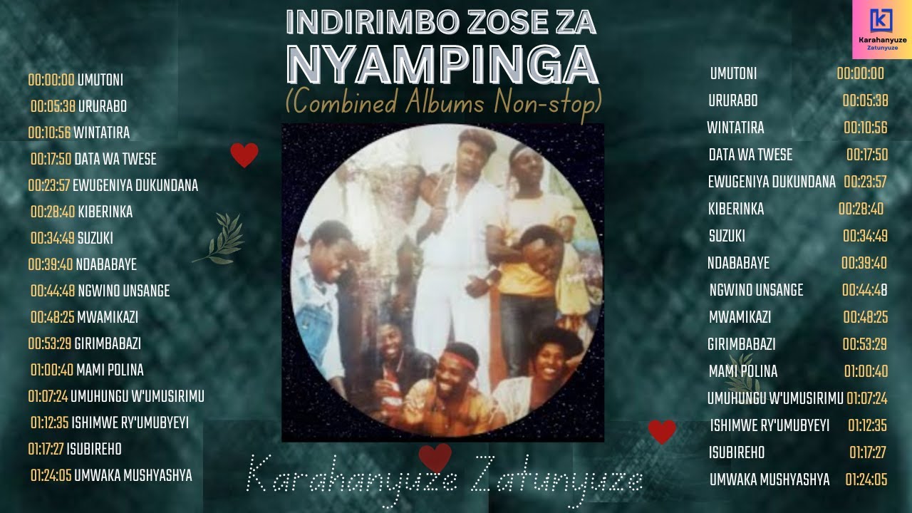 INDIRIMBO ZOSE ZA ORCHESTRE NYAMPINGA | KARAHANYUZE NYARWANDA - YouTube