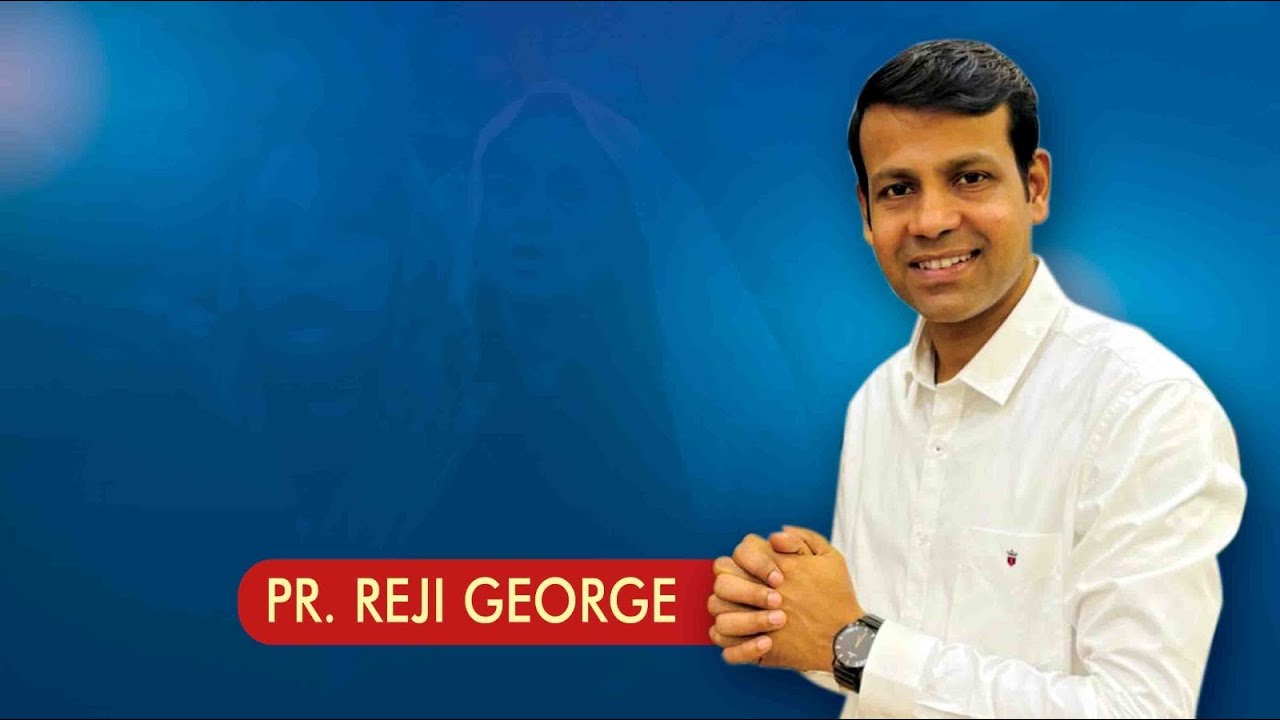 ഭൂതങ്ങൾ പുറത്താകുന്നു എങ്കിൽ ദൈവരാജ്യം വന്നു | Pr Reji George ...