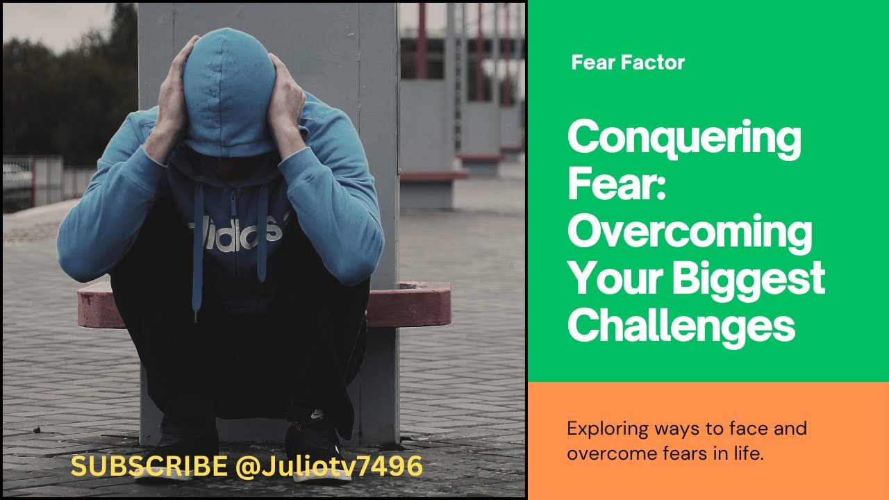 Conquering Fear: Overcoming Your Biggest Challenges || #motivation # ...