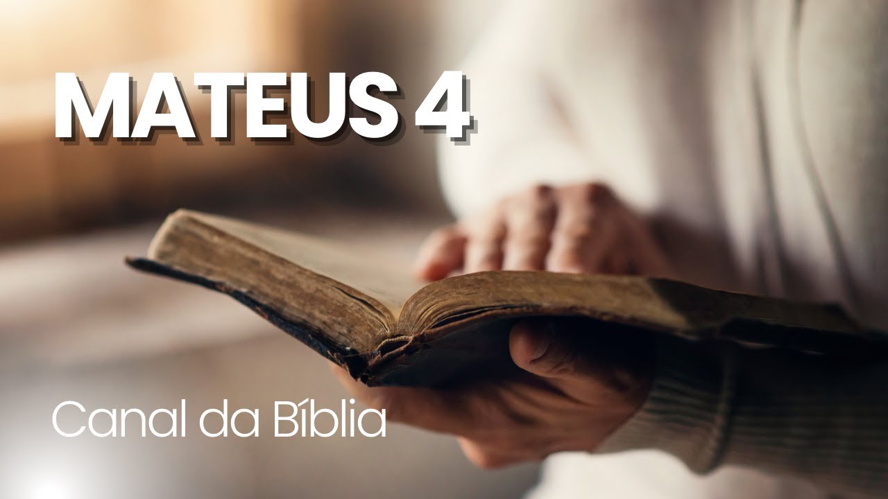 MATEUS 4 | Canal da Bíblia - YouTube