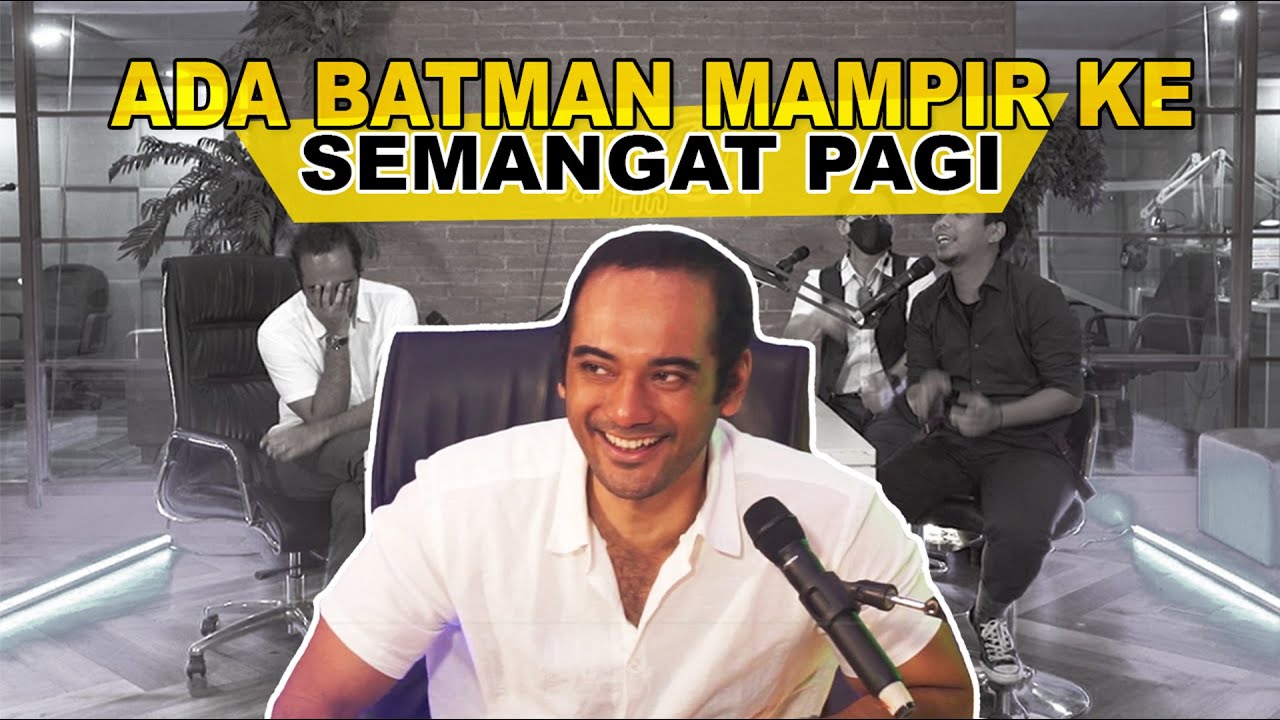 SEMANGAT PAGI BARENGAN BATMAN BANGKIT DARI SPOTIFY - YouTube