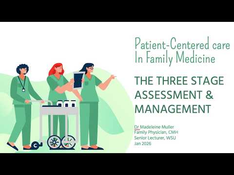 Patient-Centred Care: The Three Stage Assessment & Management - YouTube