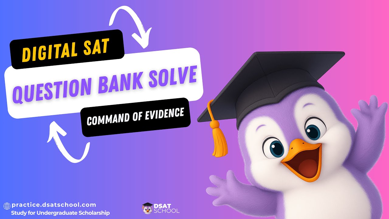 Master Command of Evidence | SAT Suite Question Bank Explained by Arpon ...