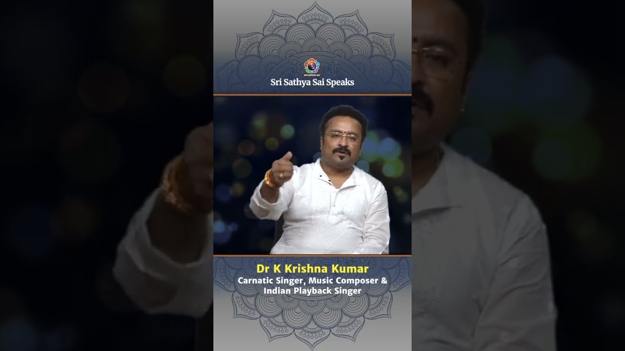 Indian Playback Singer Dr K Krishna Kumar Sharing his Precious Moments with Sri Sathya Sai - YouTube