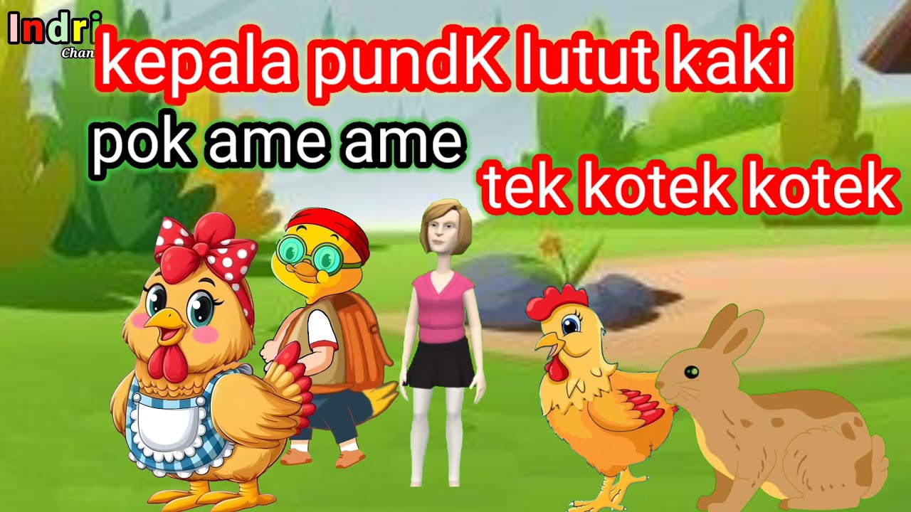 ayam / kepala pundak lutu kaki / pok ame ame / tek kotek kotek - YouTube