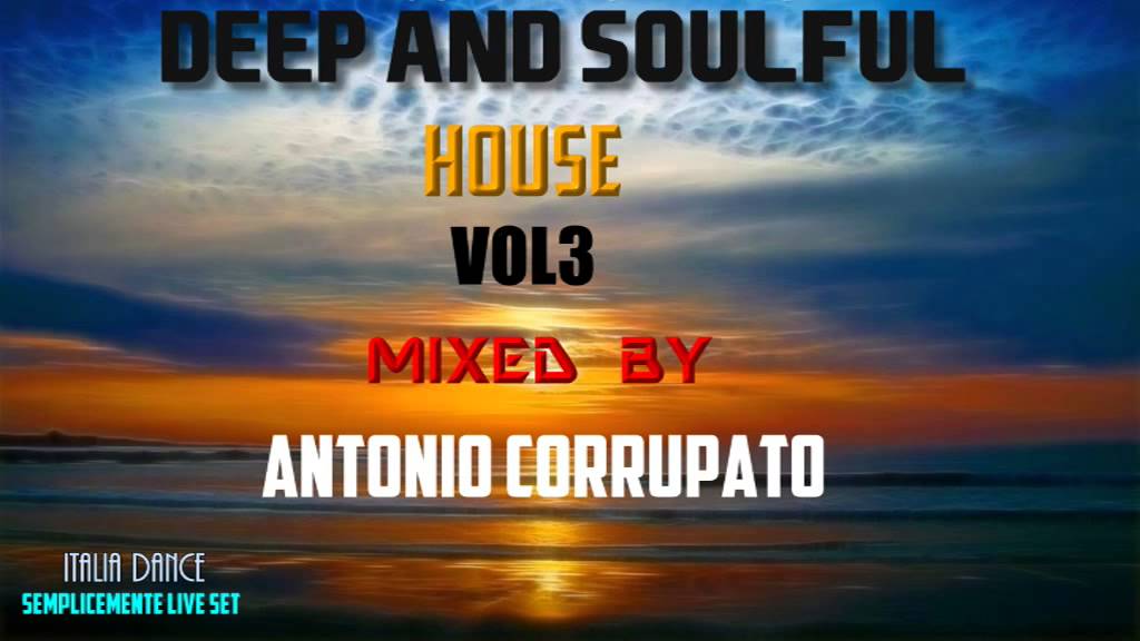 Deep & Soulful House Vol 3 - YouTube
