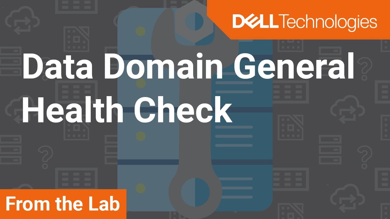 Data Domain General Health Check - YouTube