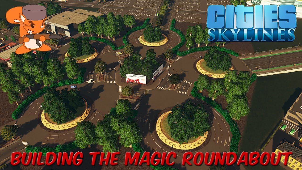 Cities Skylines The Magic Roundabout - YouTube