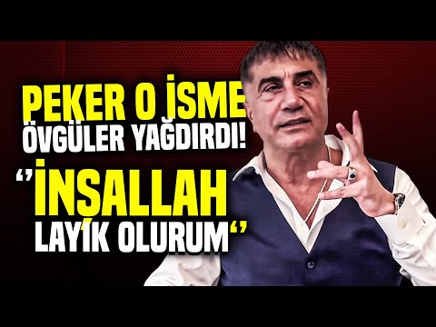 SEDAT PEKER'DEN O İSME ÖVGÜ! \