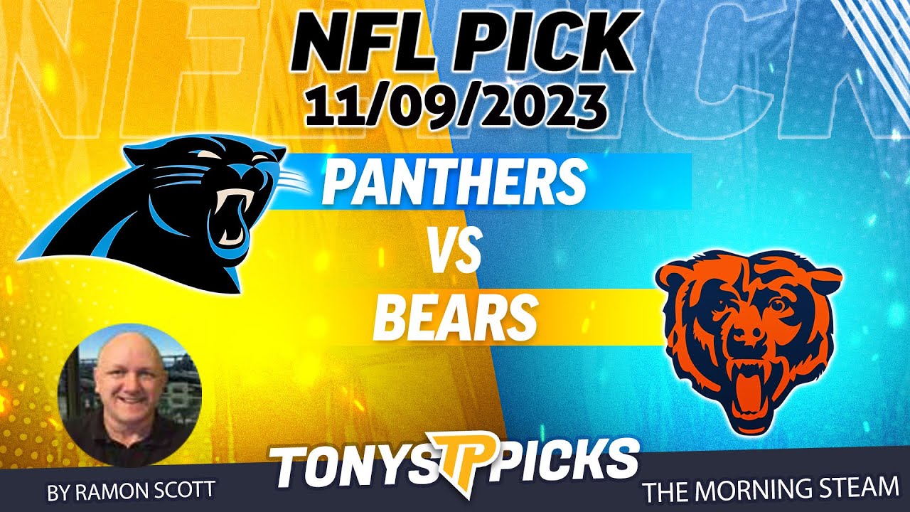 Carolina Panthers vs Chicago Bears 11/9/2023 Week 10 FREE NFL Picks and ...