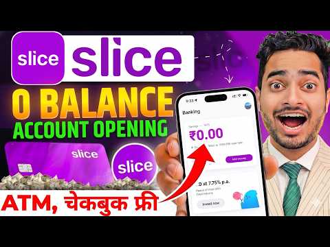 Slice Bank Account Opening | Slice Savings Account | Slice Account Opening | Zero Balance Account
