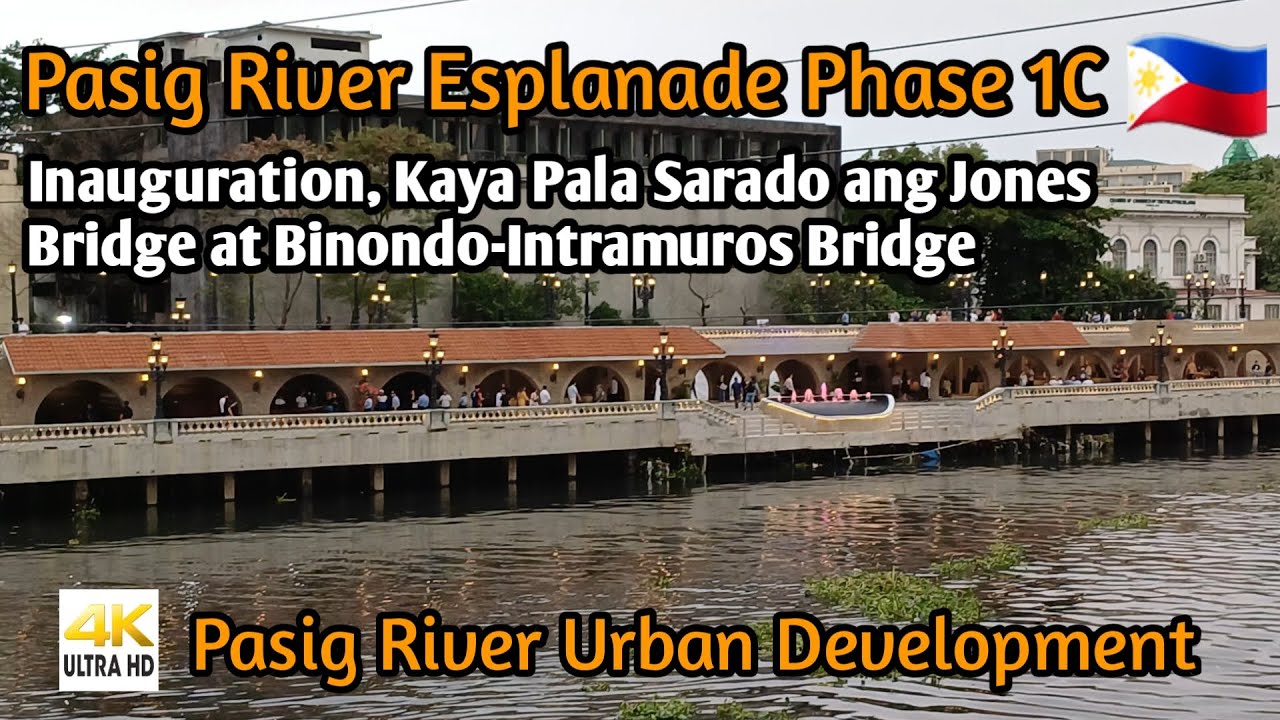 Pasig River Esplanade Phase 1C | Jones Bridge Sarado Dahil sa ...