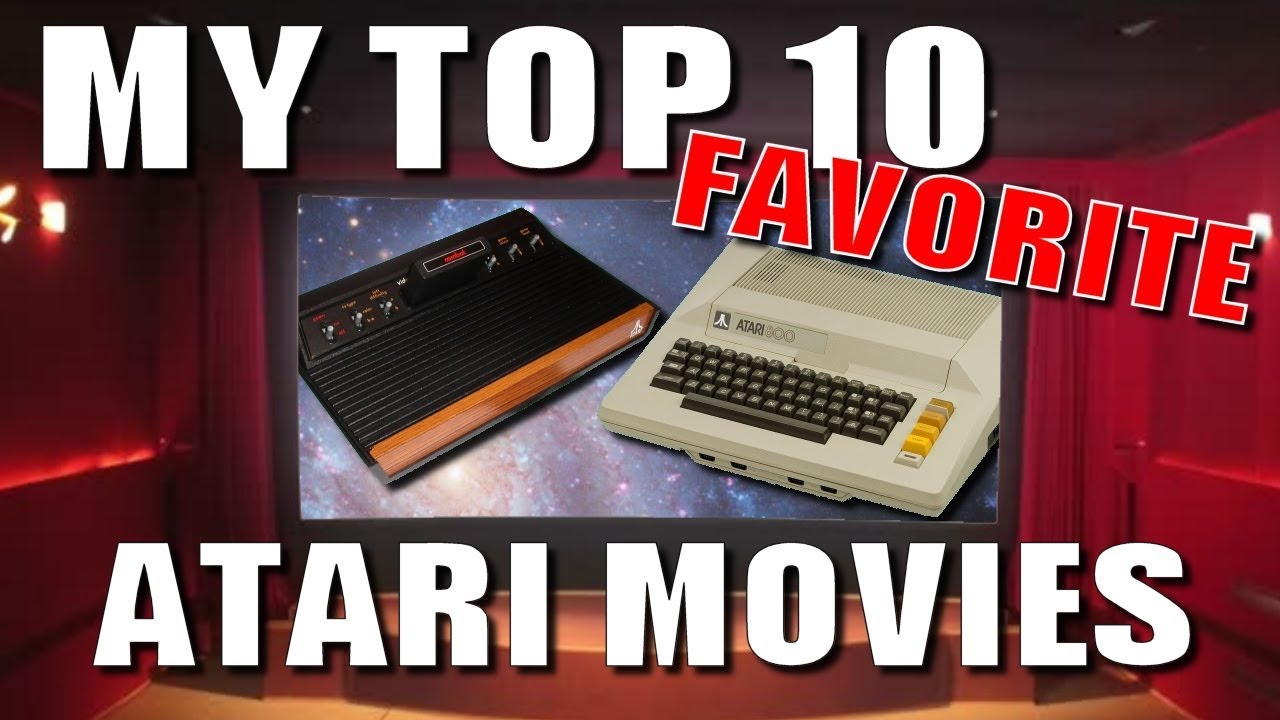 My Top 10 Favorite 80's (and a 90's) Atari Movies! - YouTube