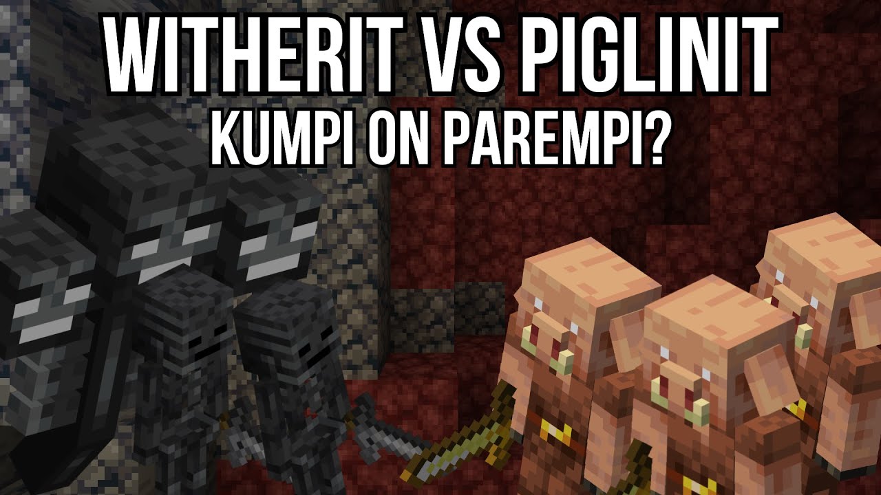 Piglinit VS Witherit! l Ketkä Voittaa? - YouTube