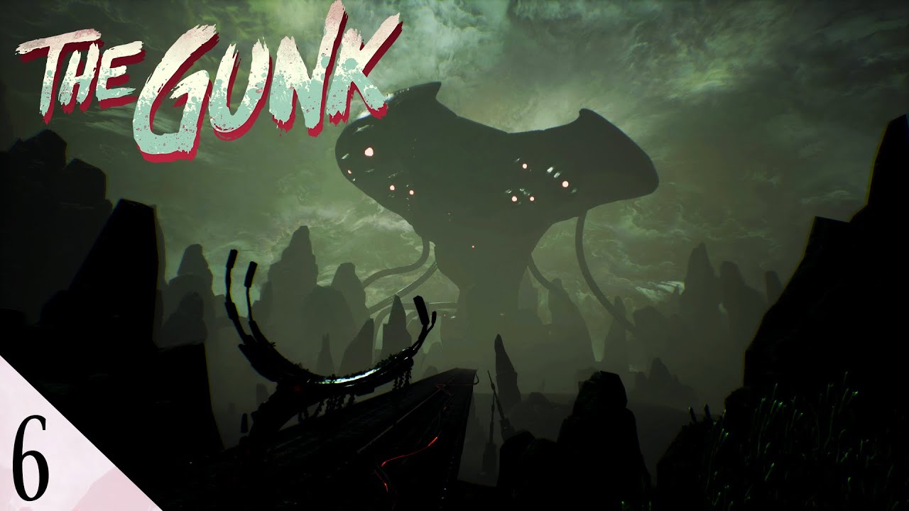 The Gunk - Walkthrough Gameplay - Chapter 7 - YouTube