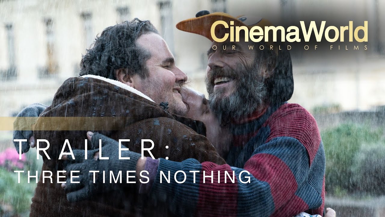 THREE TIMES NOTHING | TRAILER | CinemaWorld - YouTube