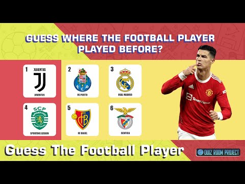 GUESS THE FOOTBALL PLAYER - GUESS THE CLUB WHERE THE PLAYER PLAYED BEFORE - FOOTBALL QUIZ 2022