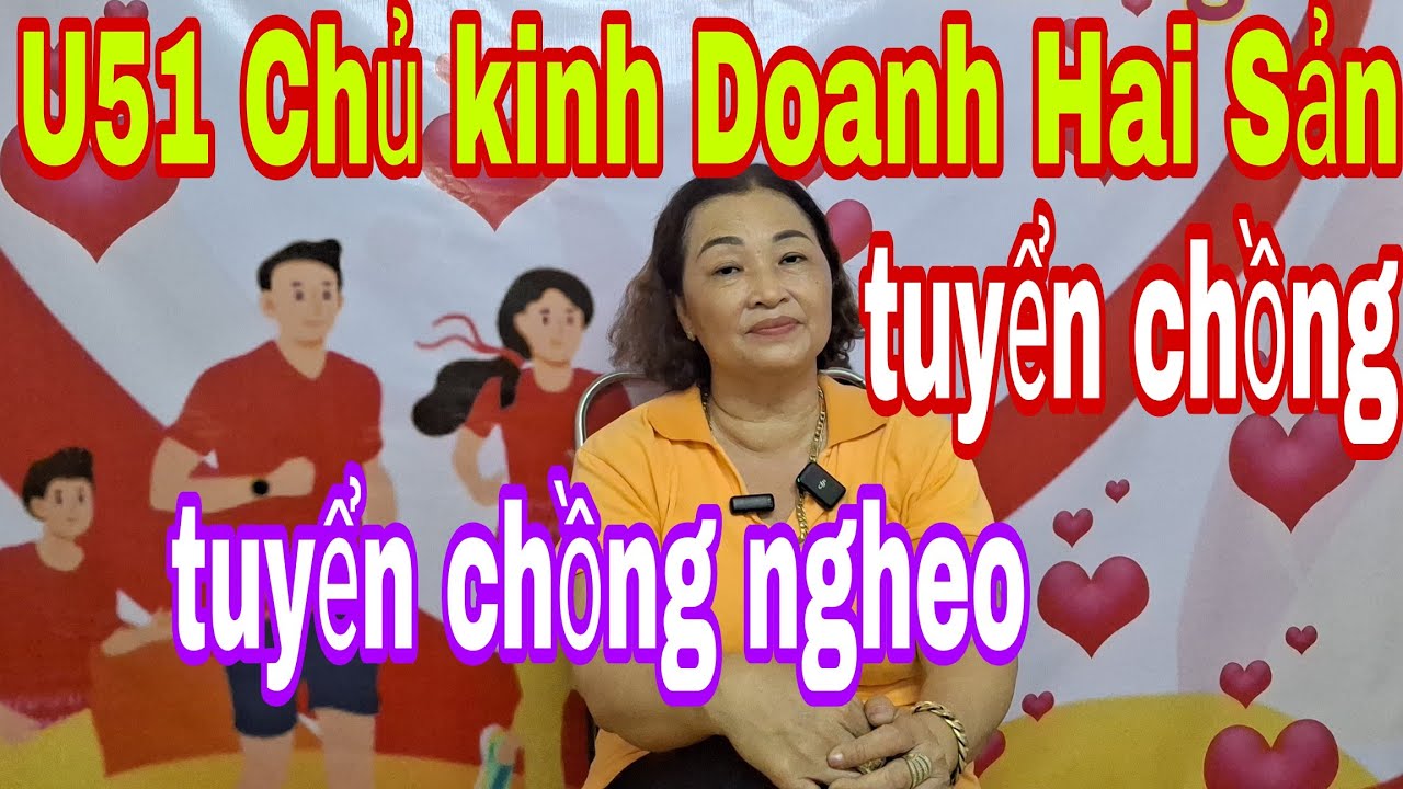 U51 Tuyển Chồng Chủ Kinh Doanh Hải Sản - YouTube